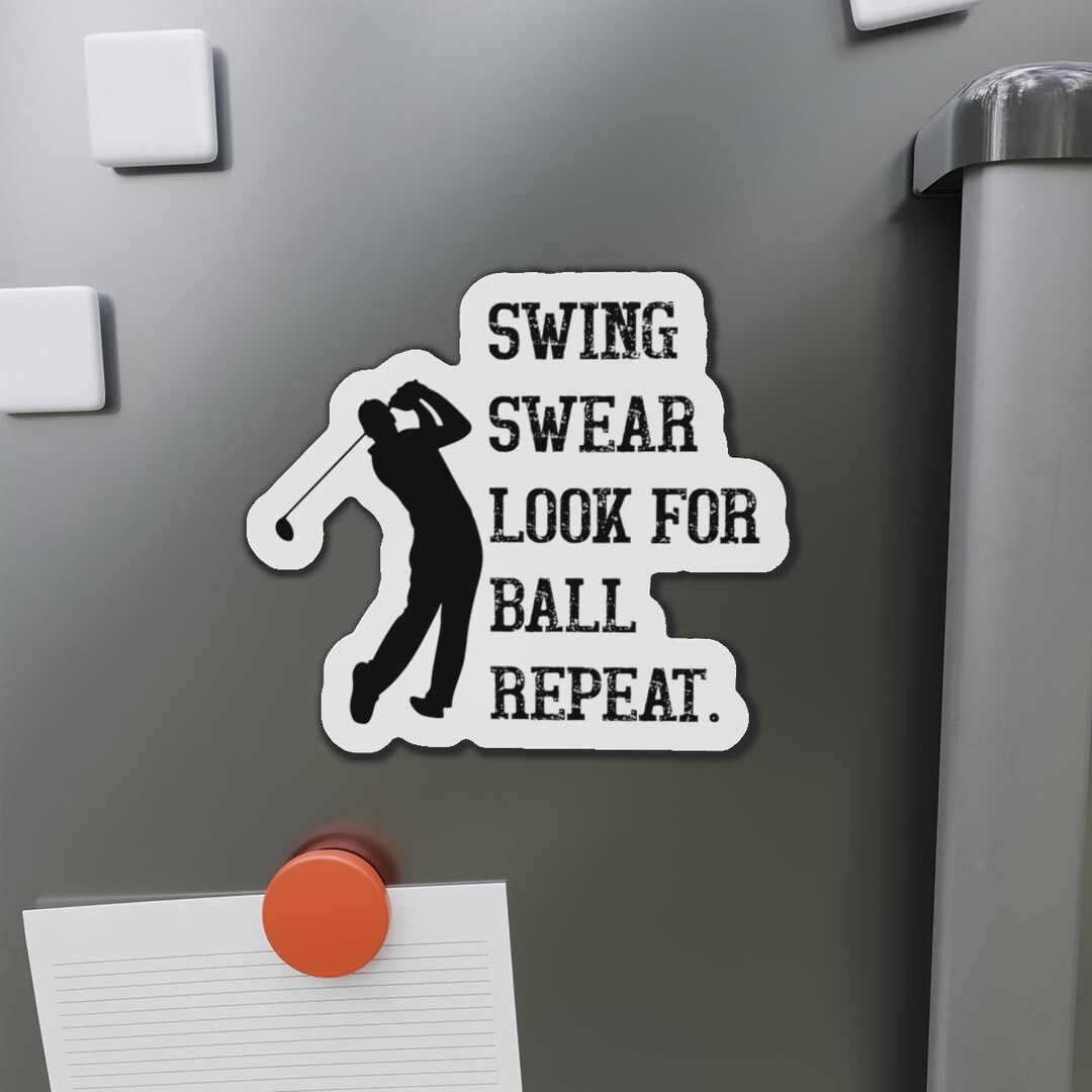Golf Enthusiast Die-cut Magnet, Fun Golf Gift, Swing Look for Ball ...