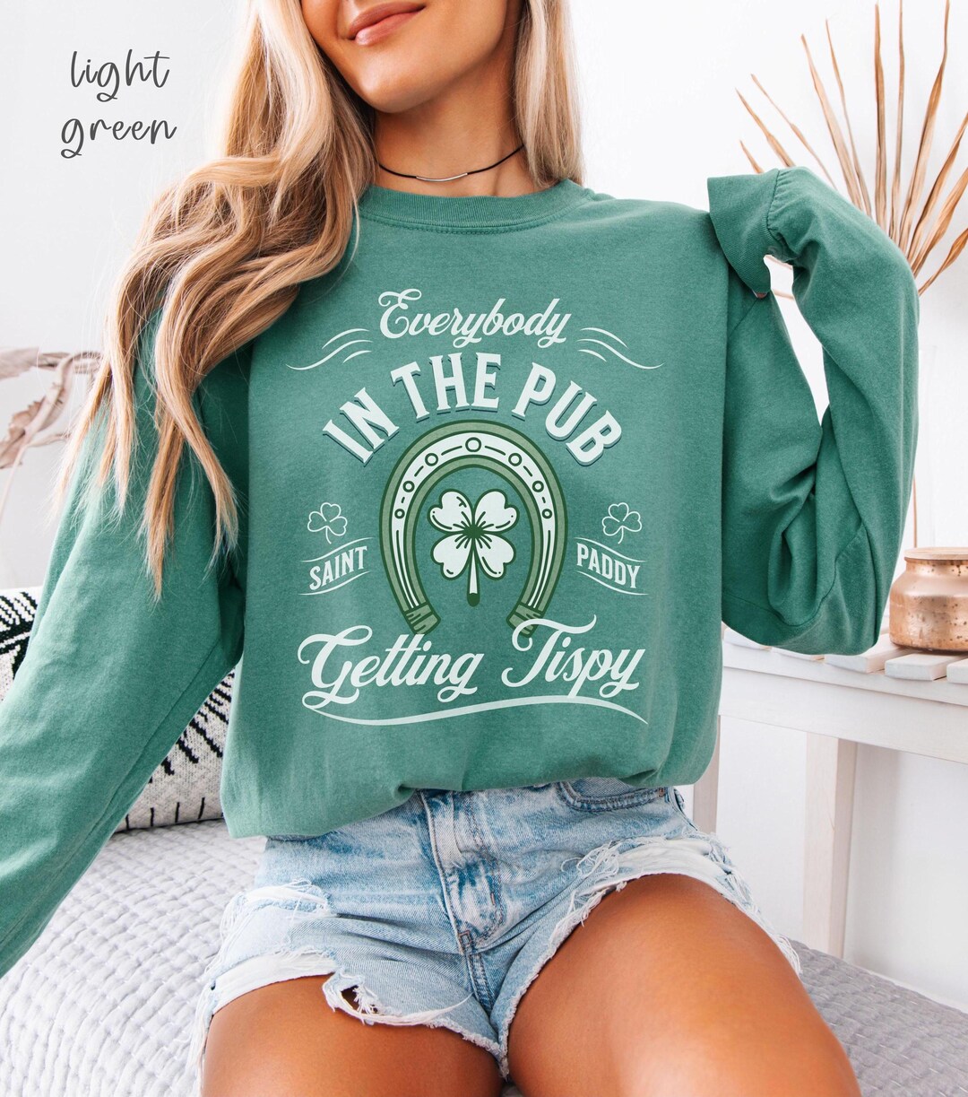 Everybody in the Pub Getting Tipsy Long Sleeve Shirt, Funny St Pattys ...