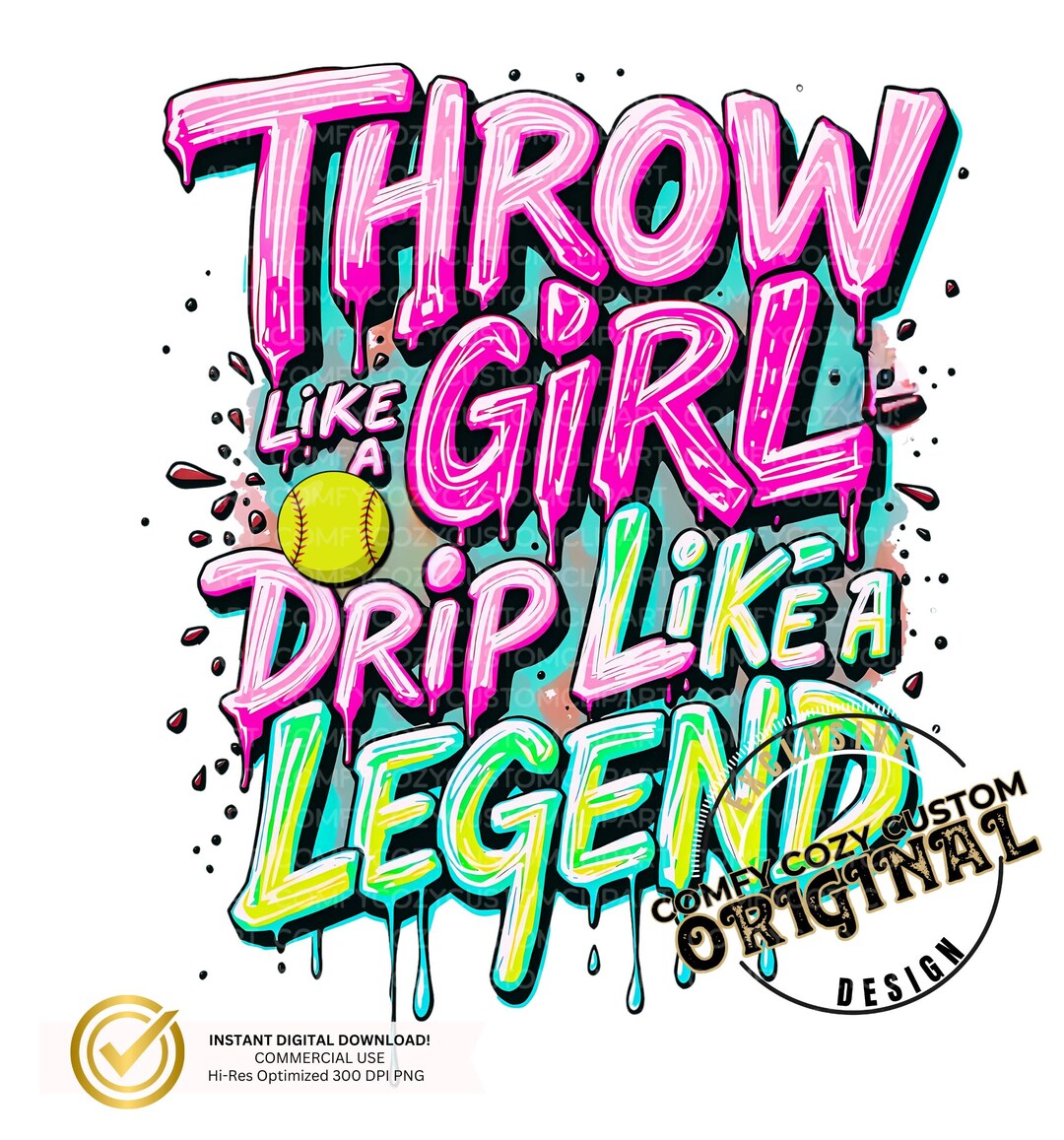 Neon Throw Like a Girl Softball PNG DIY Teeshirts|respect the Drip ...
