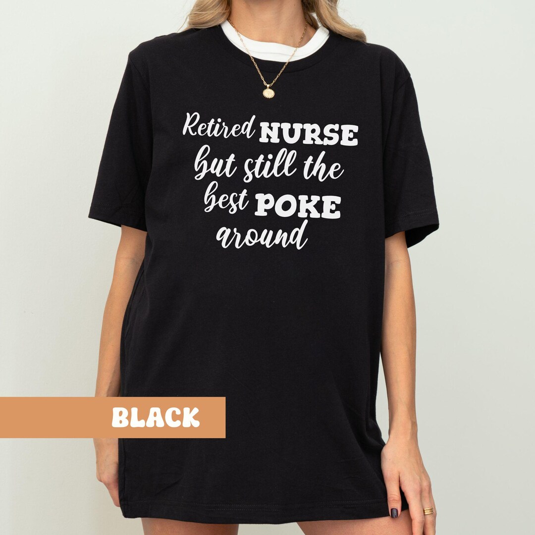 Nurse Retirement Shirt, Retirement Gift Nurses, Retirement Shirt for ...