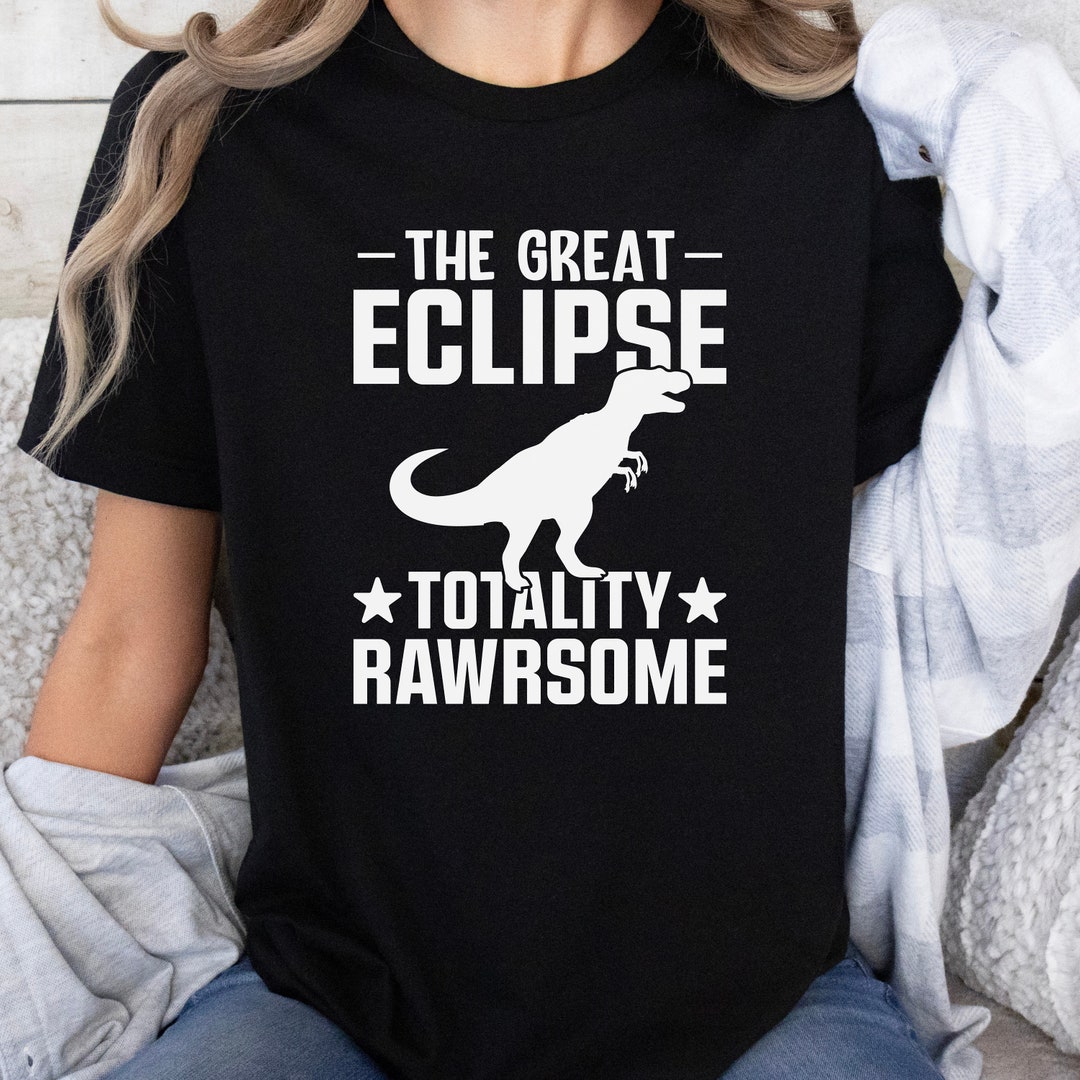 Total Solar Eclipse T-rex Shirt 2024 Solar Eclipse Tshirt Funny Eclipse ...