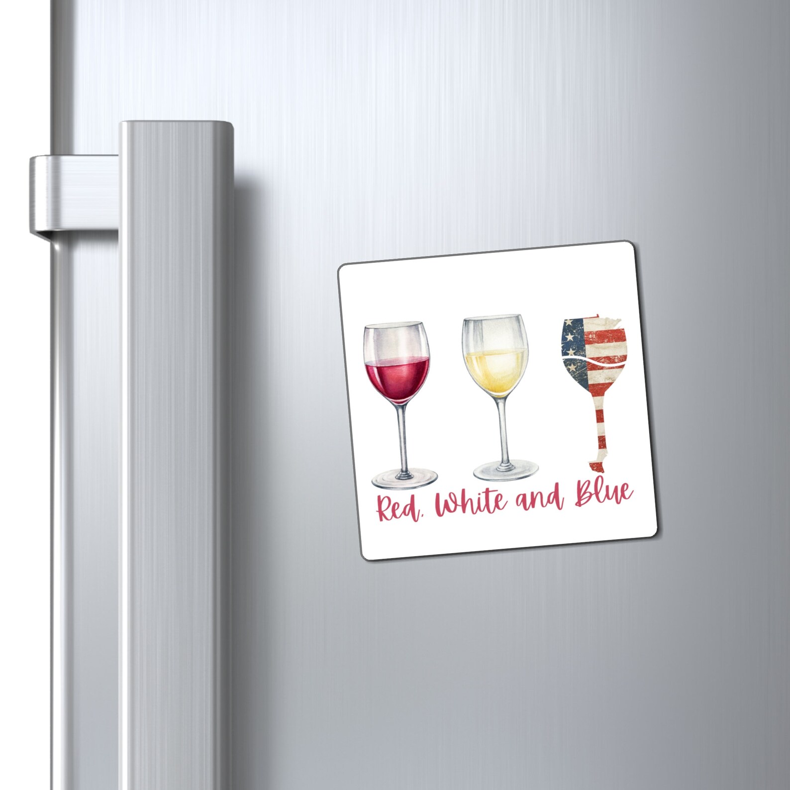 Red White and Blue Wine Glass Magnet, Labor Day, July 4th, Memorial Day ...