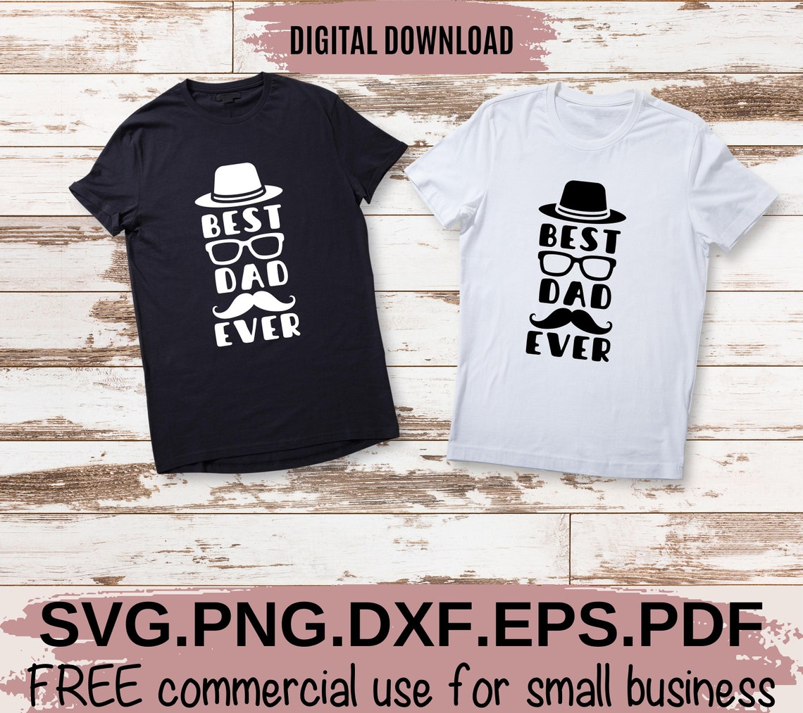 Best DAD Ever SVG PNG Dad Svg Father Svg Dad Life Svg - Etsy