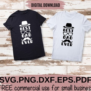 Best DAD Ever SVG PNG, Dad Svg, Father Svg, Dad Life Svg, Happy Fathers ...