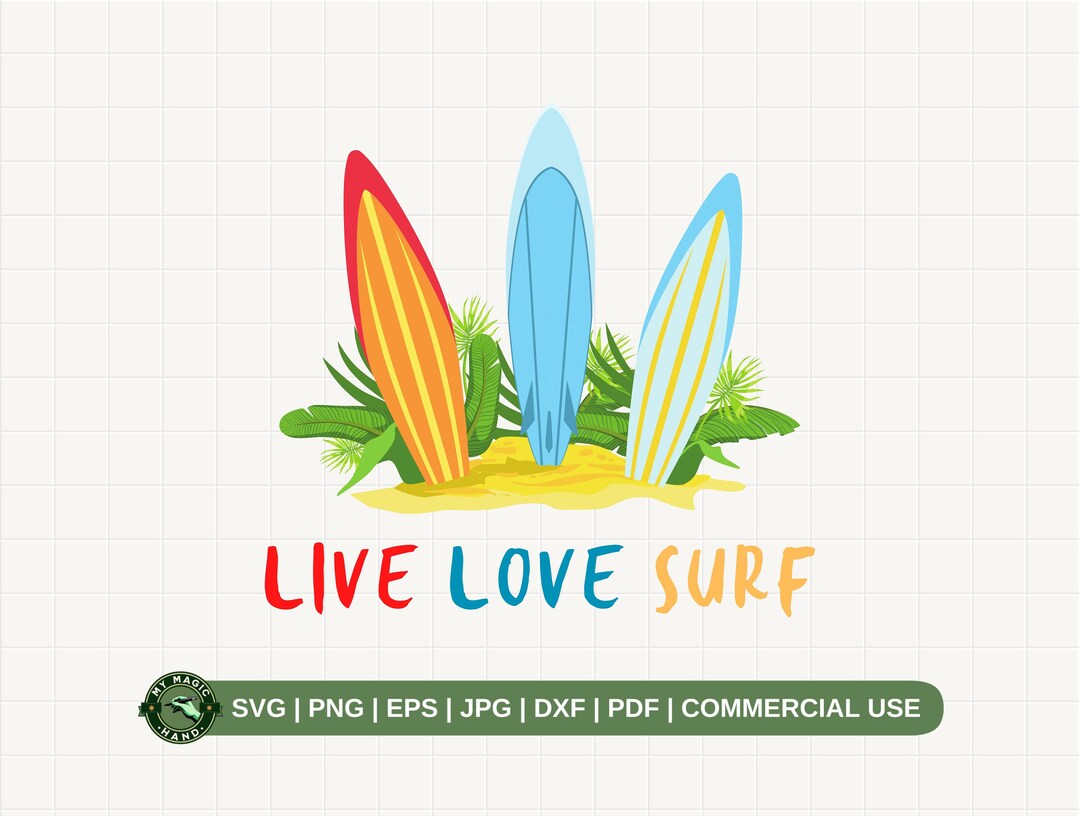 Live Love Surf SVG PNG, Surfboard Svg, Surfing Png, Surf Svg, Summer ...
