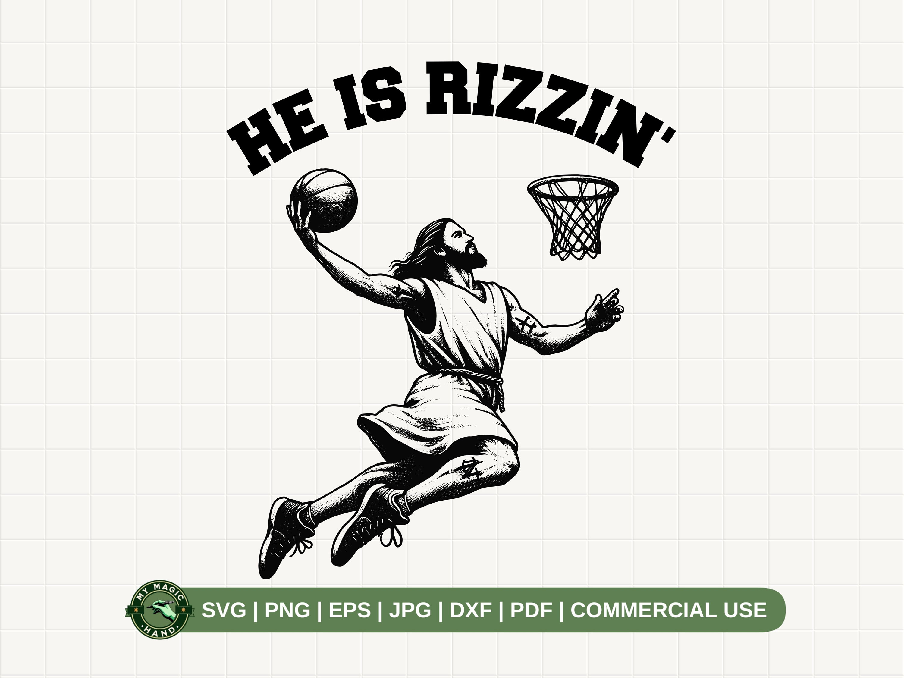 He is Rizzin SVG PNG, Jesus Playing Basketball Svg, Funny Jesus Easter ...