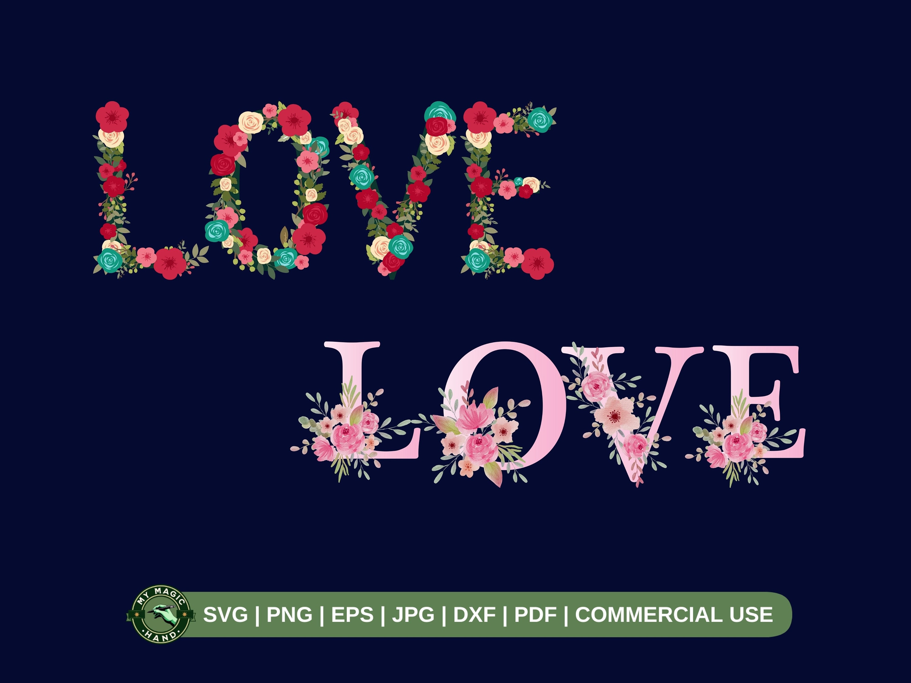 Love Word Floral SVG PNG, Flower Love Svg, Love Word Svg, Floral Love ...