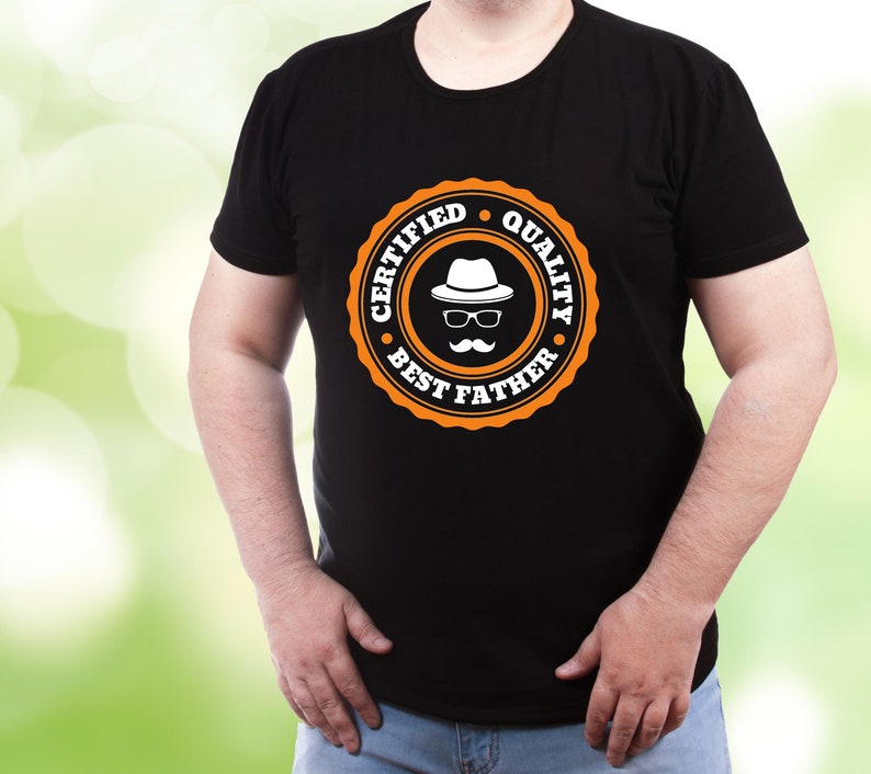 Certified Quality Best Father SVG PNG, Dad Life Svg, Daddy Svg, Dad ...