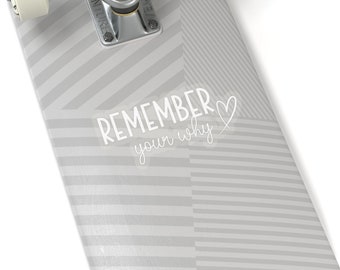 Remember Your Why Sticker, Positive Quote, Uplifting Gift for Her ...