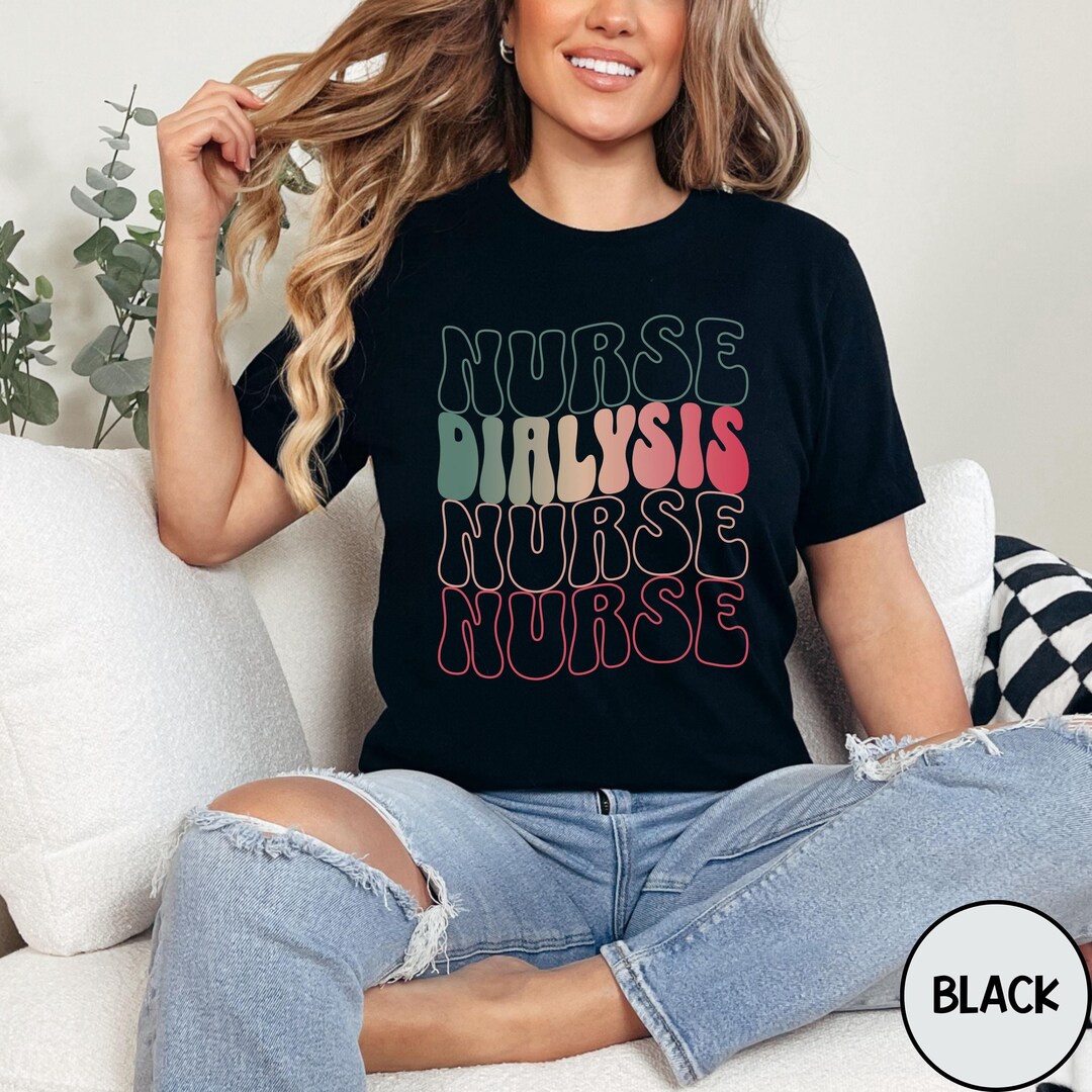 Dialysis Nurse Shirt Nephrology Nurse Dialysis Squad Registered Nurse ...