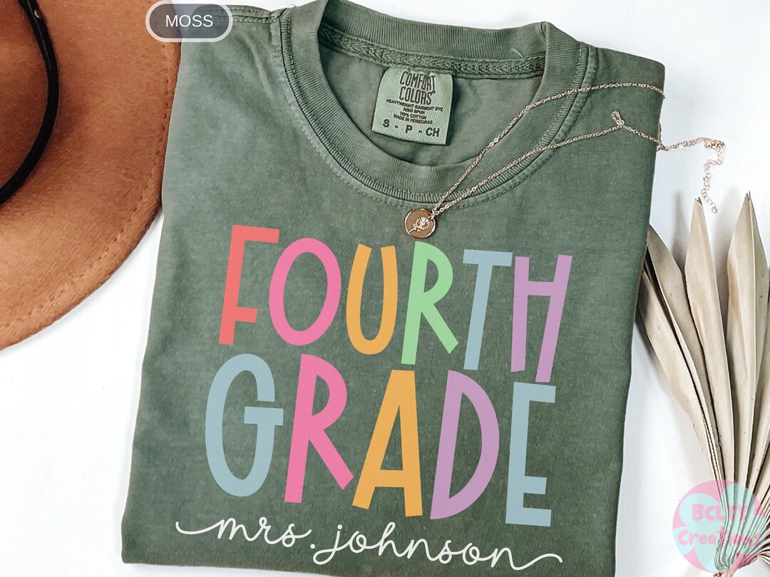 Personalized Fourth Grade Teacher Shirts Comfort Colors Custom 4th ...