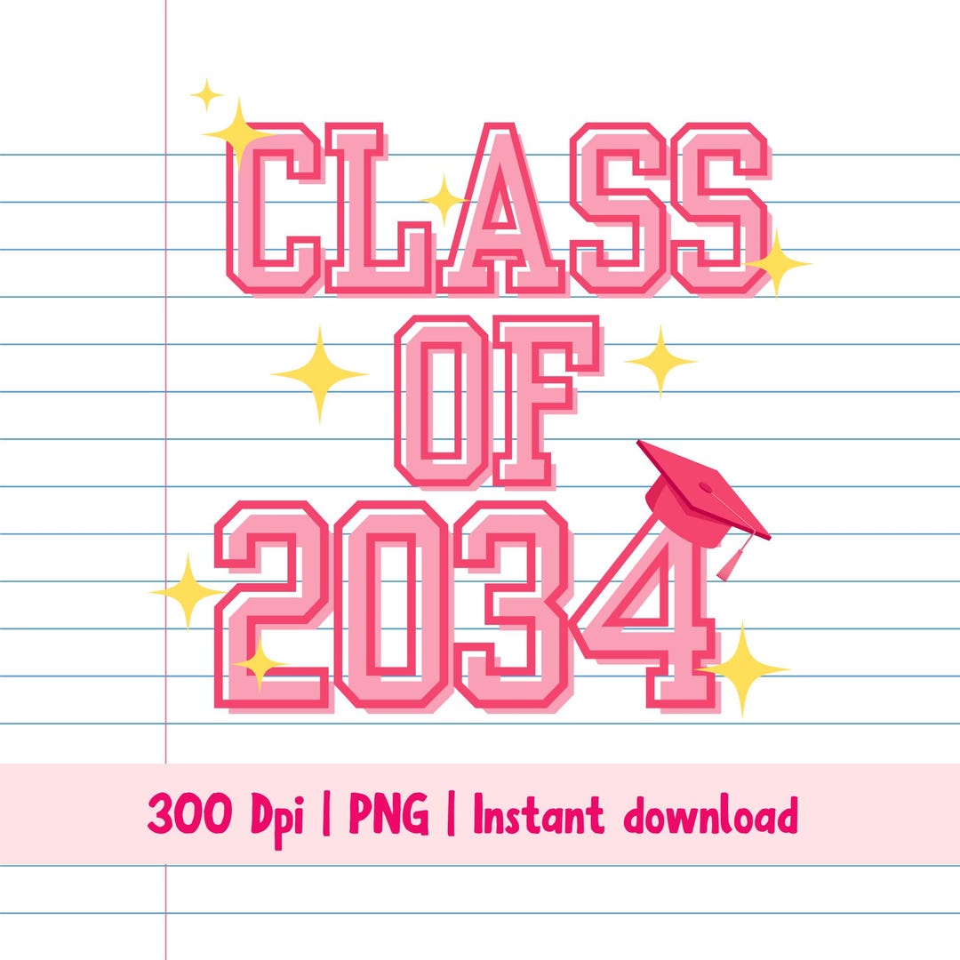Class of 2034 | PNG | Graduation Year | High School Graduation | Gift ...