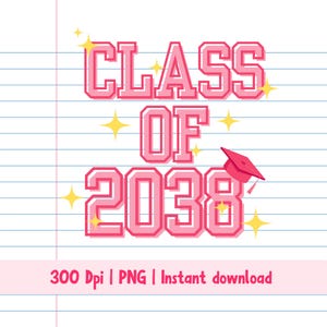 Class of 2038 | PNG | Graduation Year | High School Graduation | Gift ...