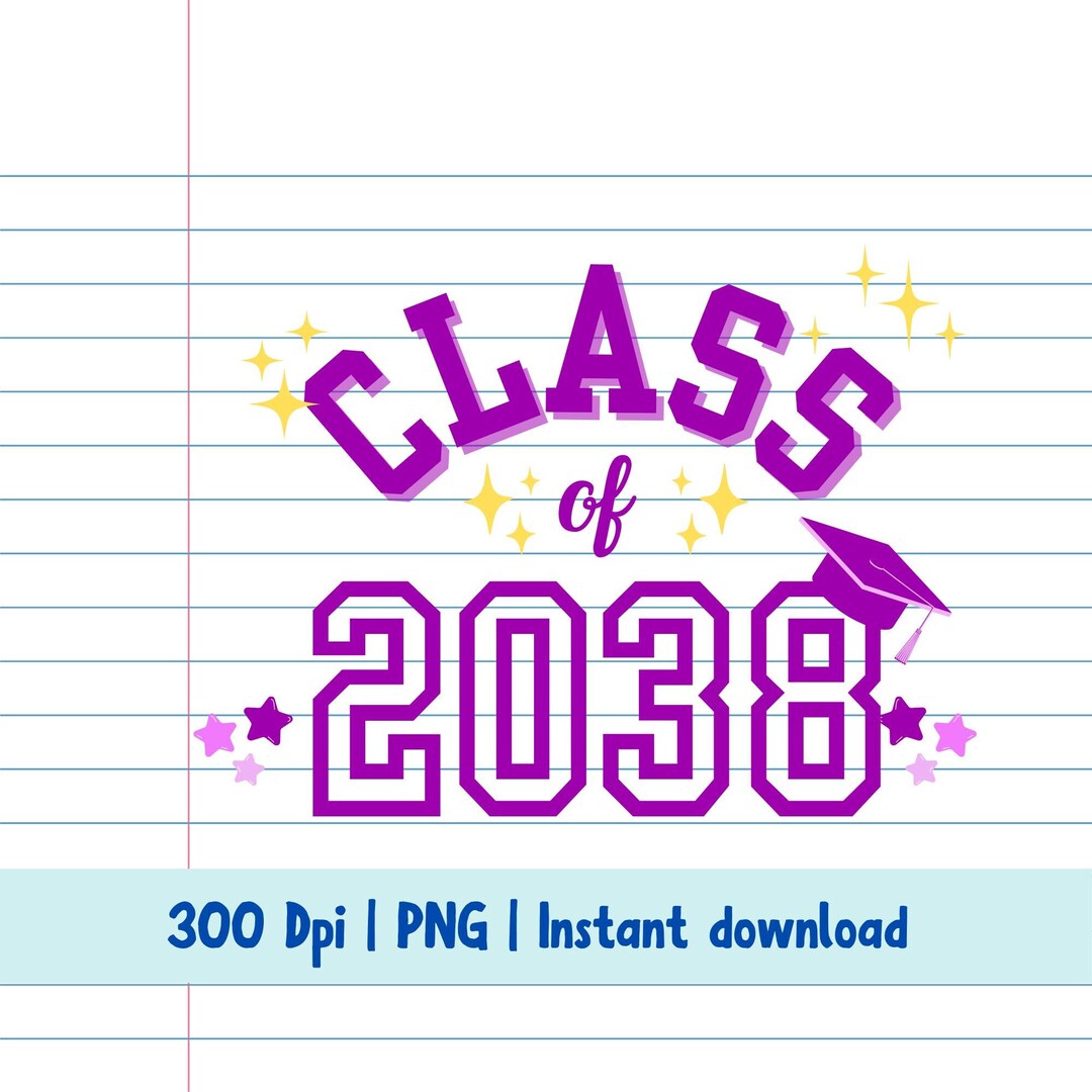 Class of 2038 | PNG | Graduation Year | Pre-k Graduation | Kinder Gift ...