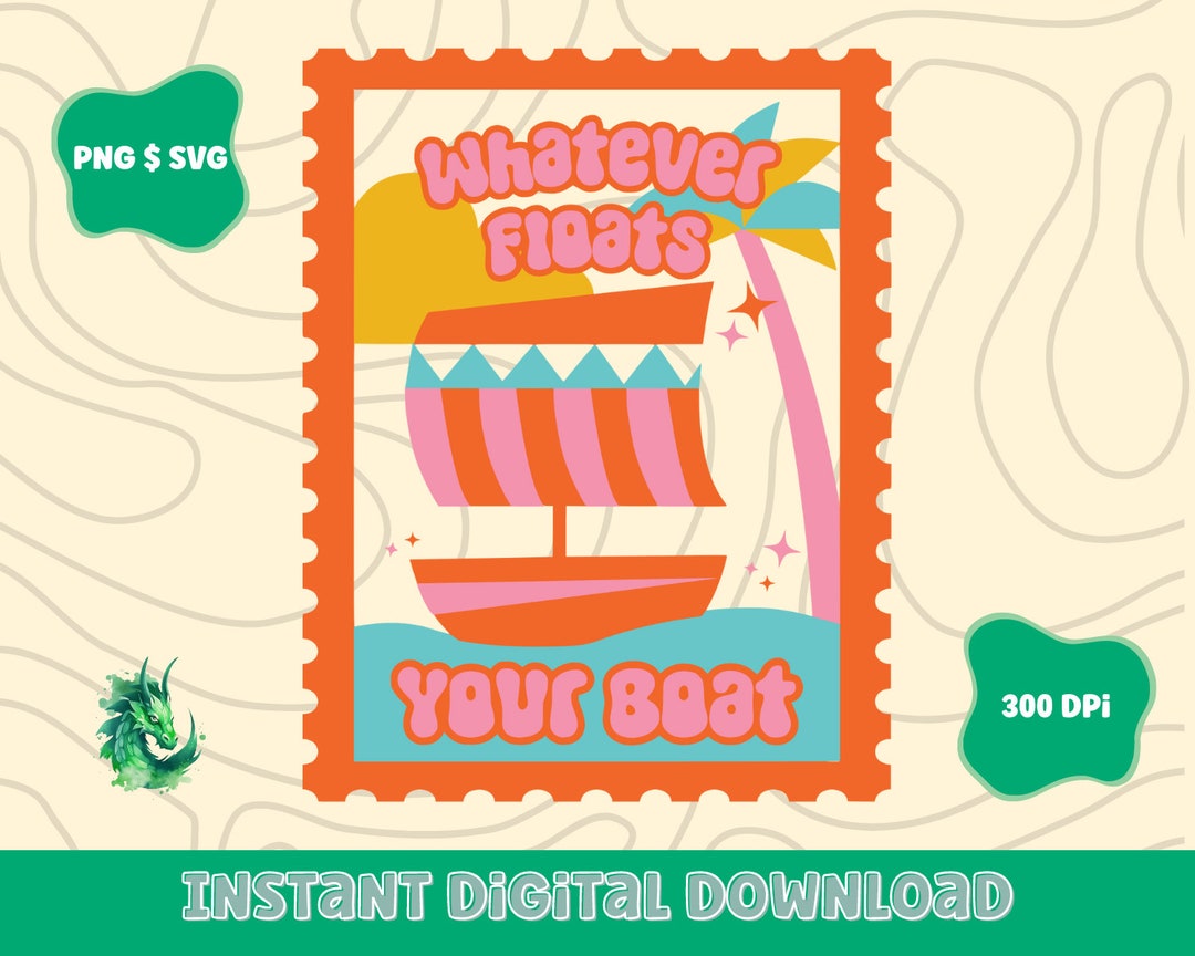 Whatever Floats Your Boat, SVG PNG File, Trendy Lake Life Boat Retro ...