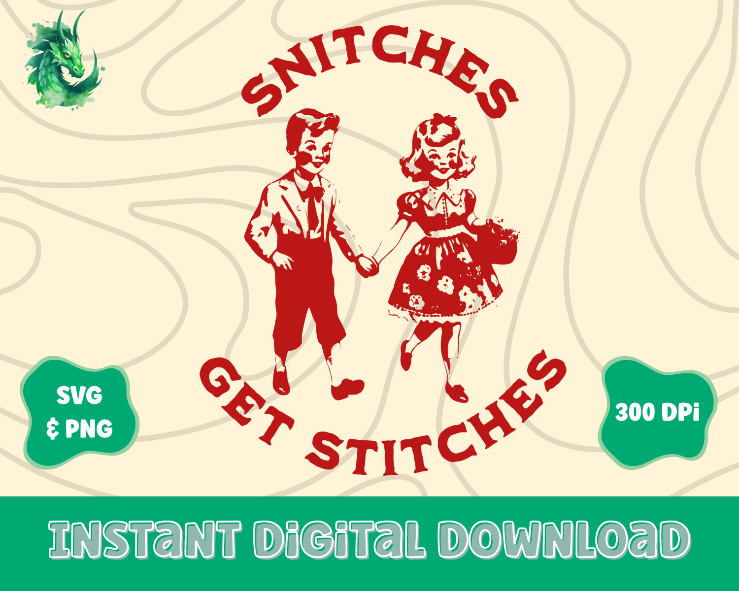 Snitches Get Stitches, SVG PNG File, Trendy Vintage Retro Children ...