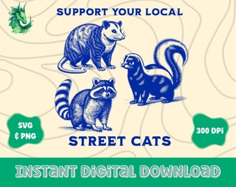 Support Your Local Street Cats SVG PNG Files, Trendy Vintage Retro ...