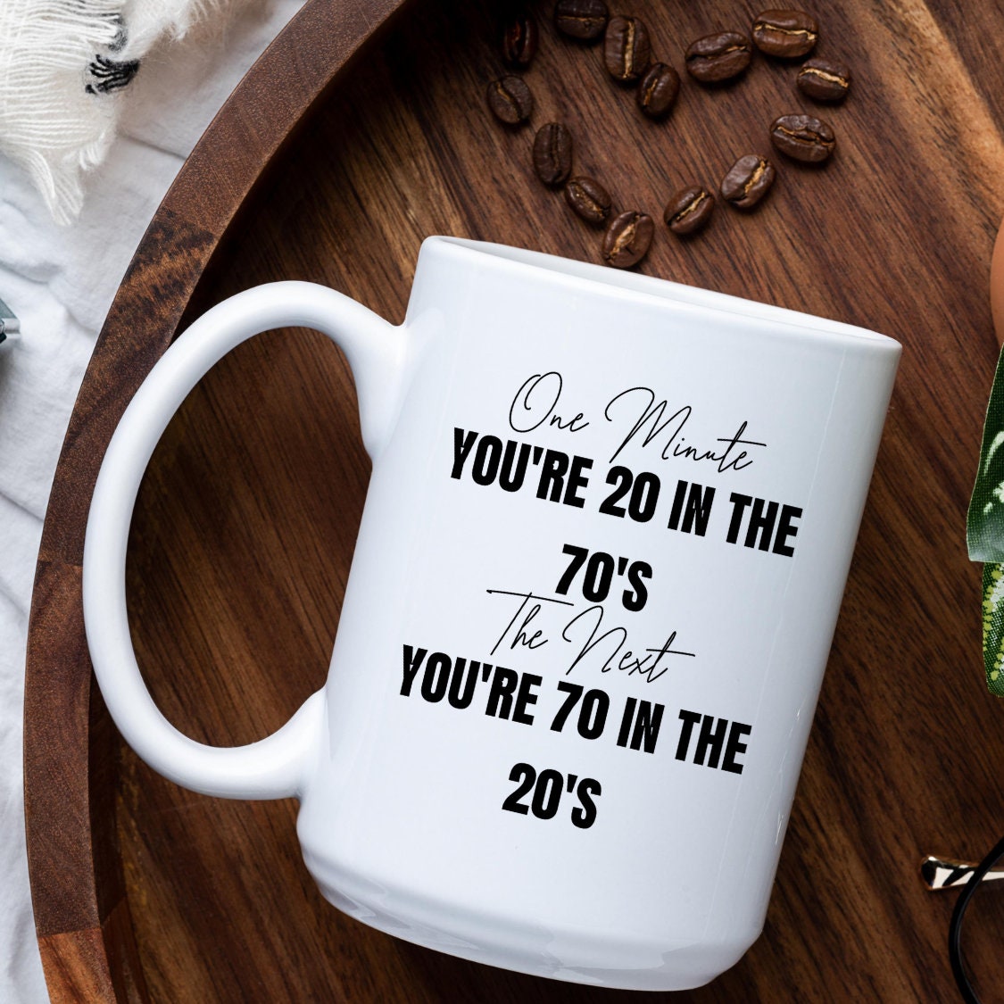 One Minute You're 20 in the 70"s and the Next Minute, Turing 70, 70th Birthday, Born in the 50's ...