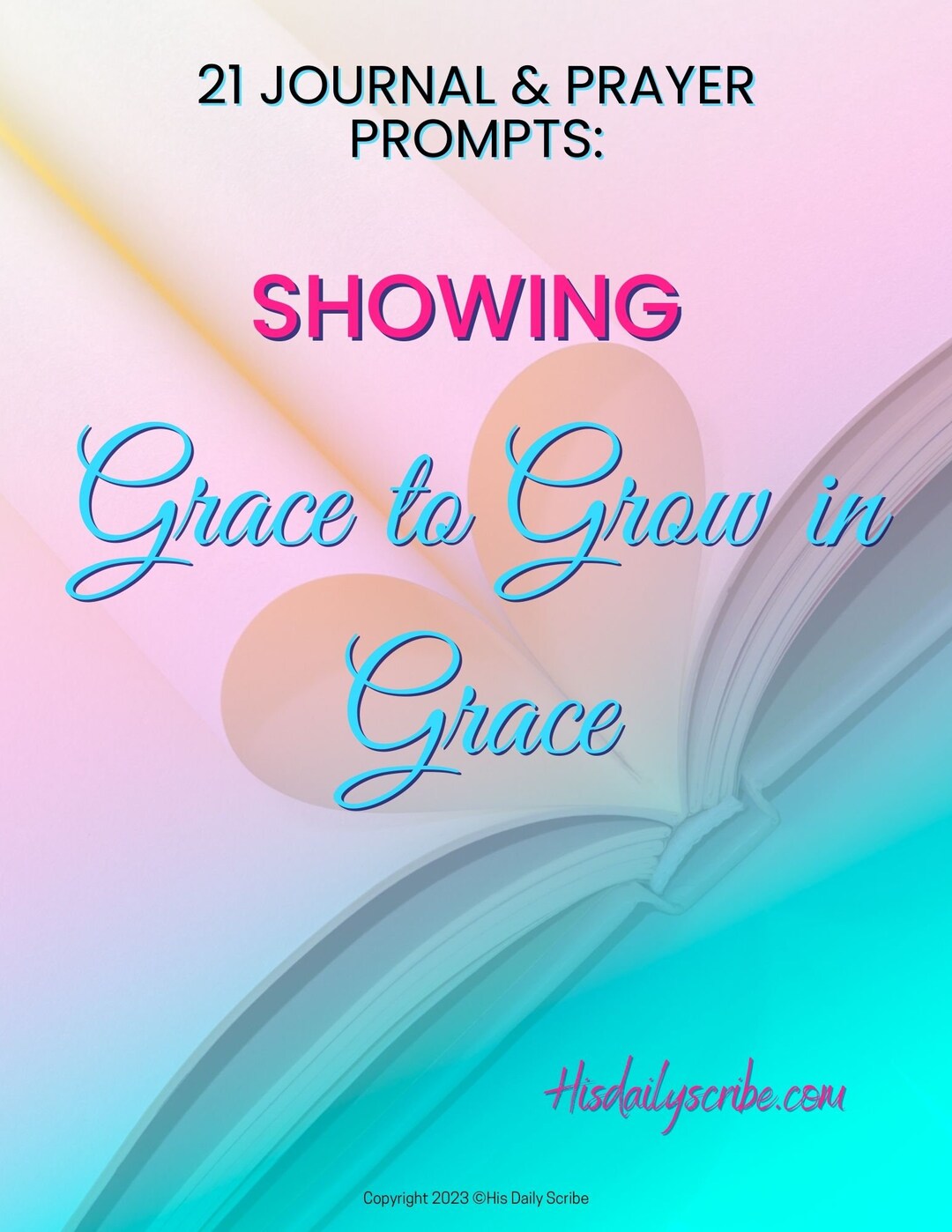 Showing Grace to Grow in Grace Guided Journal. Christian Guided Journal ...