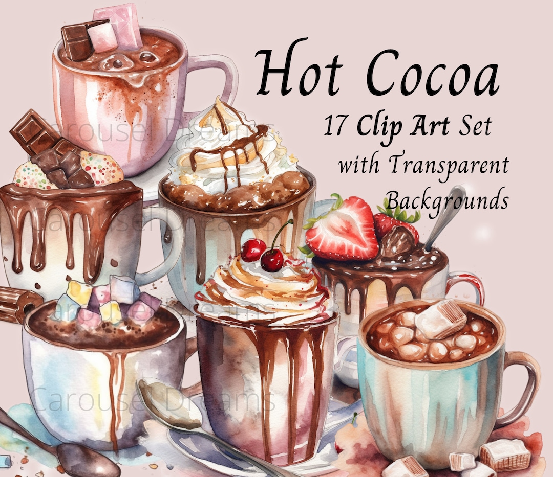 Hot Cocoa Clip Art Set - Cute Whimsical Winter Watercolor Png's ...