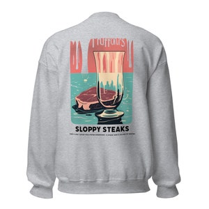 Sloppy Steaks Sweatshirt: ITYSL Truffoni's Steakhouse Crewneck - Etsy
