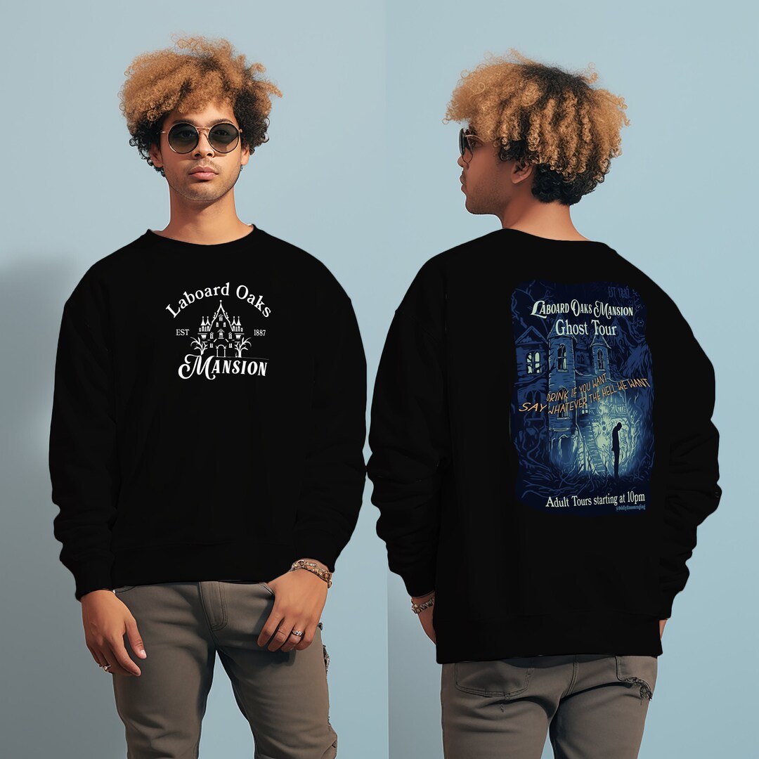 Ghost Tour ITYSL Sweatshirt | Laboard Oaks Mansion | ITYSL Parody Shirt ...