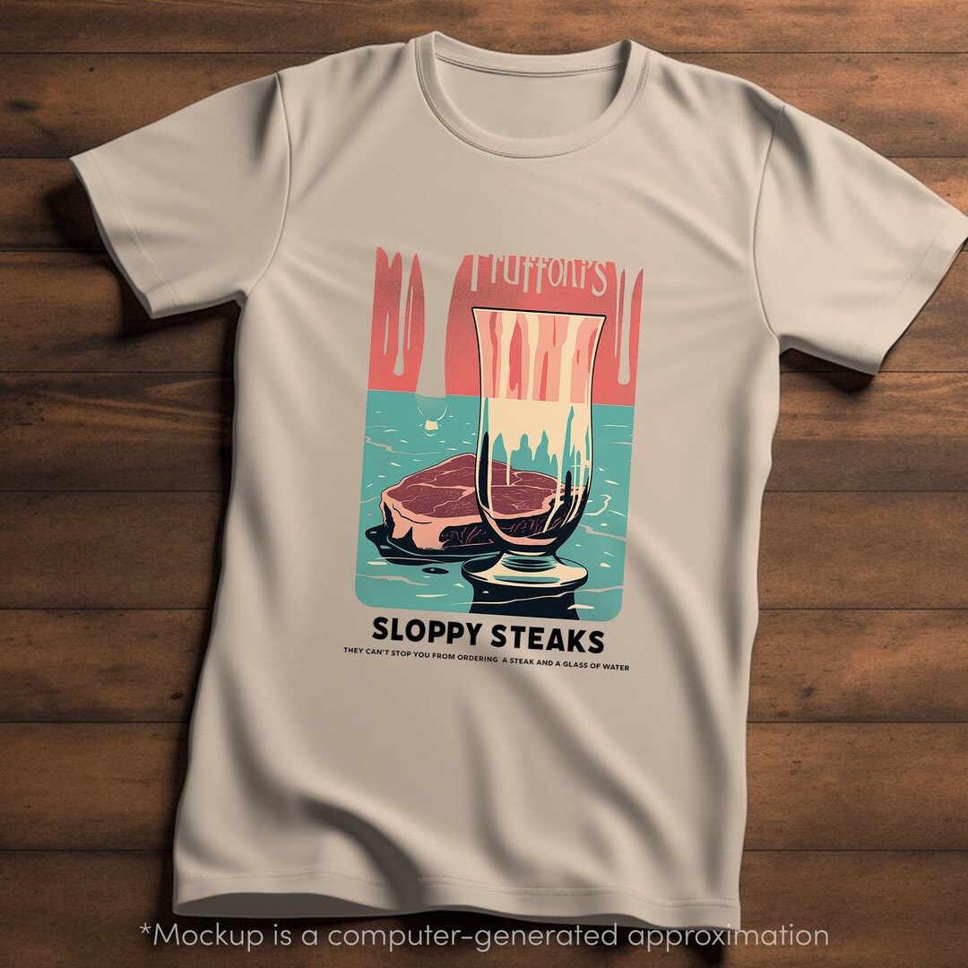 Sloppy Steaks at Truffoni's Crew Neck T-shirt| I Think You Should Leave ...