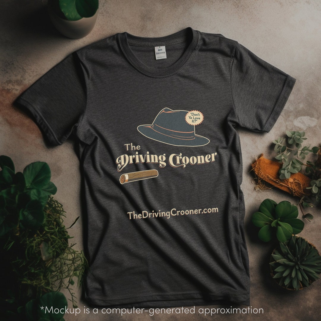 Driving Crooner T-shirt | I Think You Should Leave Inspired Merch ...