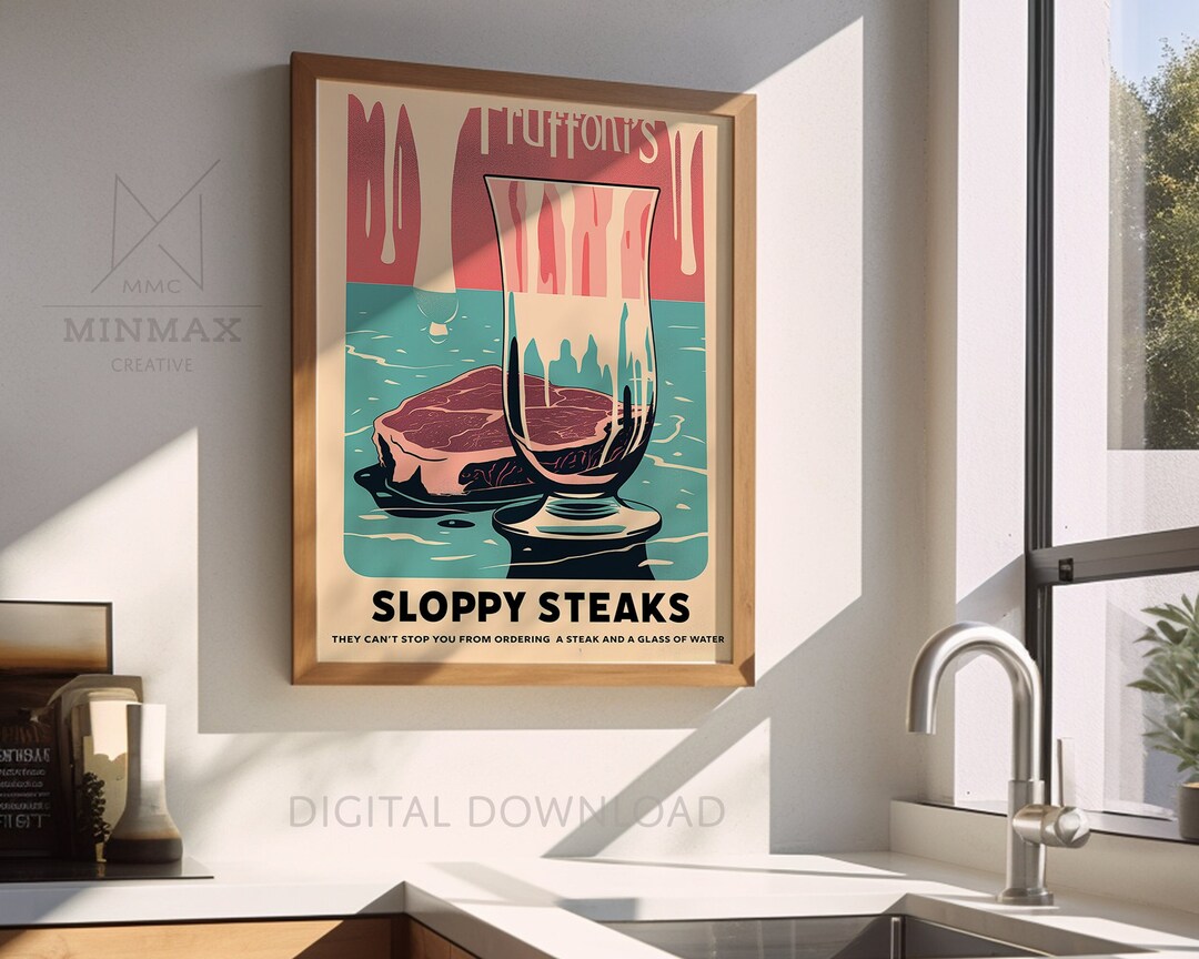 Sloppy Steaks at Truffoni's ITYSL Poster TV Quote Physical Shipped Art ...
