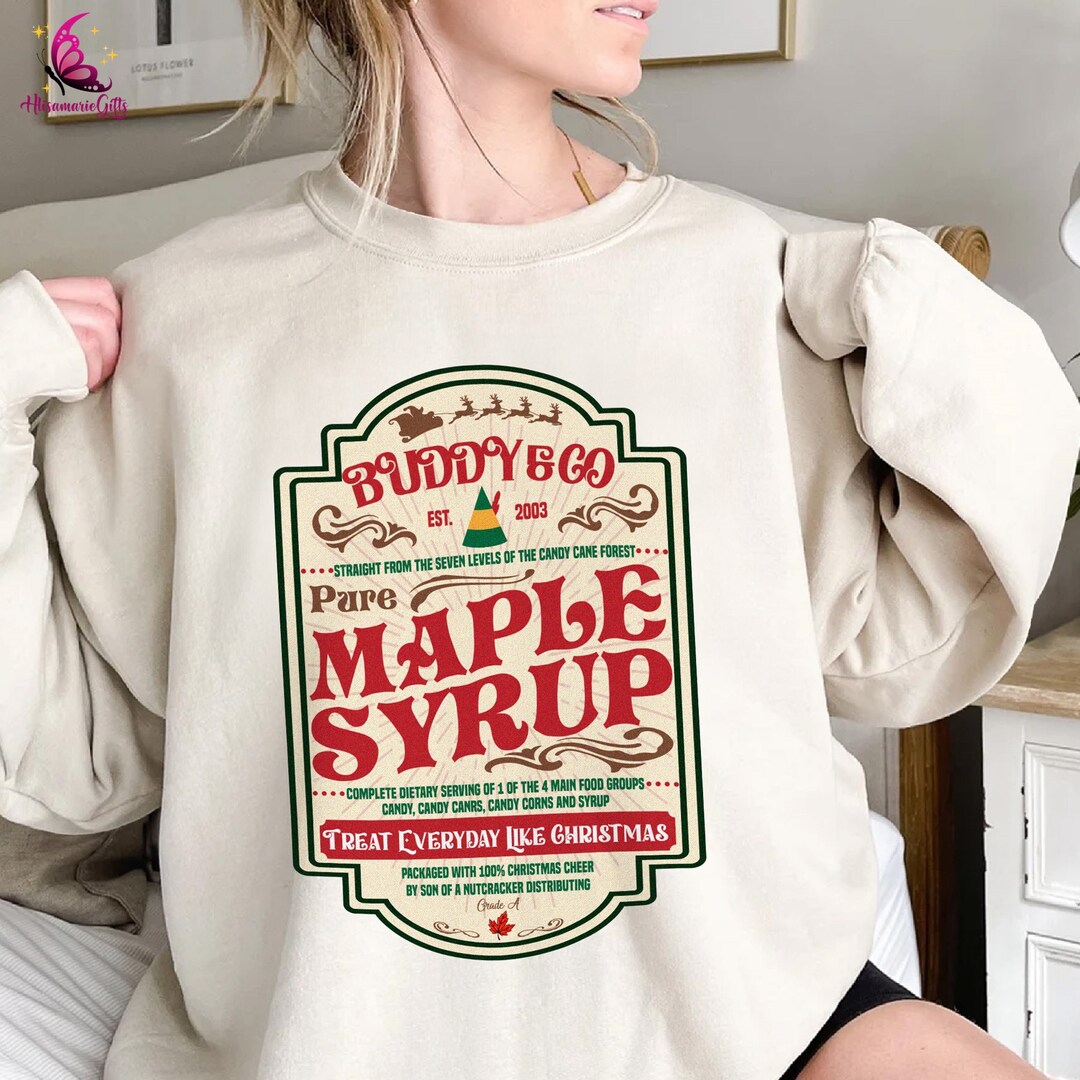 Elf Syrup Sweatshirt Elf Christmas Movie Sweatshirt Buddy - Etsy