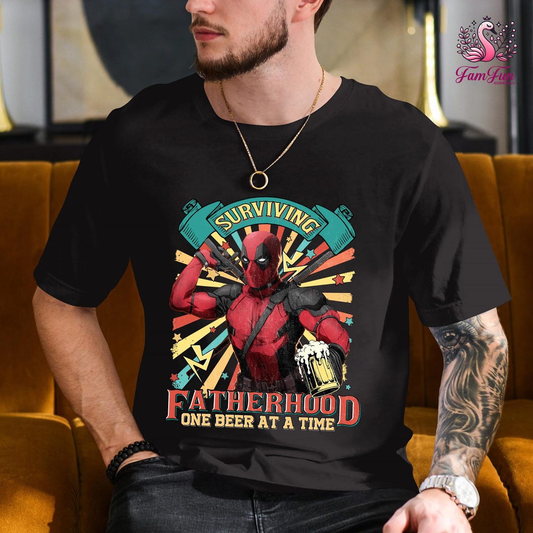 Deadpool Surviving Fatherhood One Beer at A Time Shirt, Funny Dadpool ...