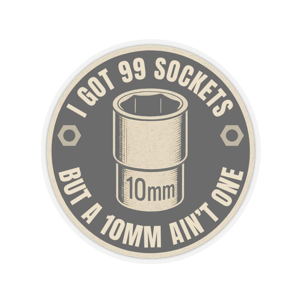 Funny 10mm Socket Sticker for Mechanics, Car Guys, Tool Lovers, Garage ...