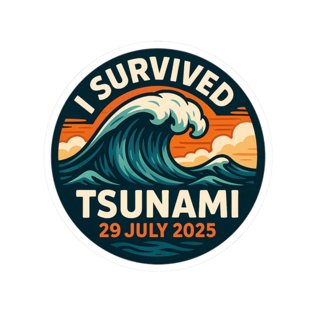 Funny I Survived Tsunami 2025 Sticker - Bold Ocean Wave Design ...
