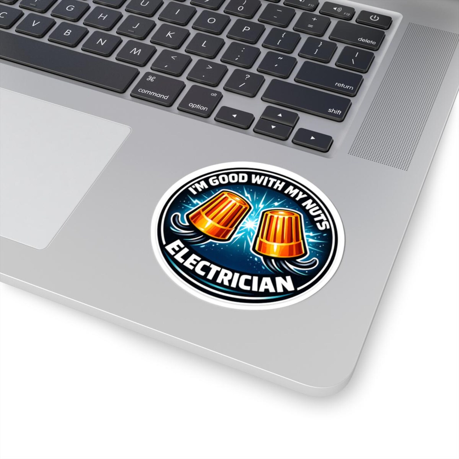 Sticker for Electricians - I'm Good With My Nuts Funny Wire Nut Pun ...