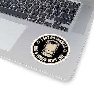 Funny 10mm Socket Sticker for Mechanics, Car Guys, Tool Lovers, Garage ...