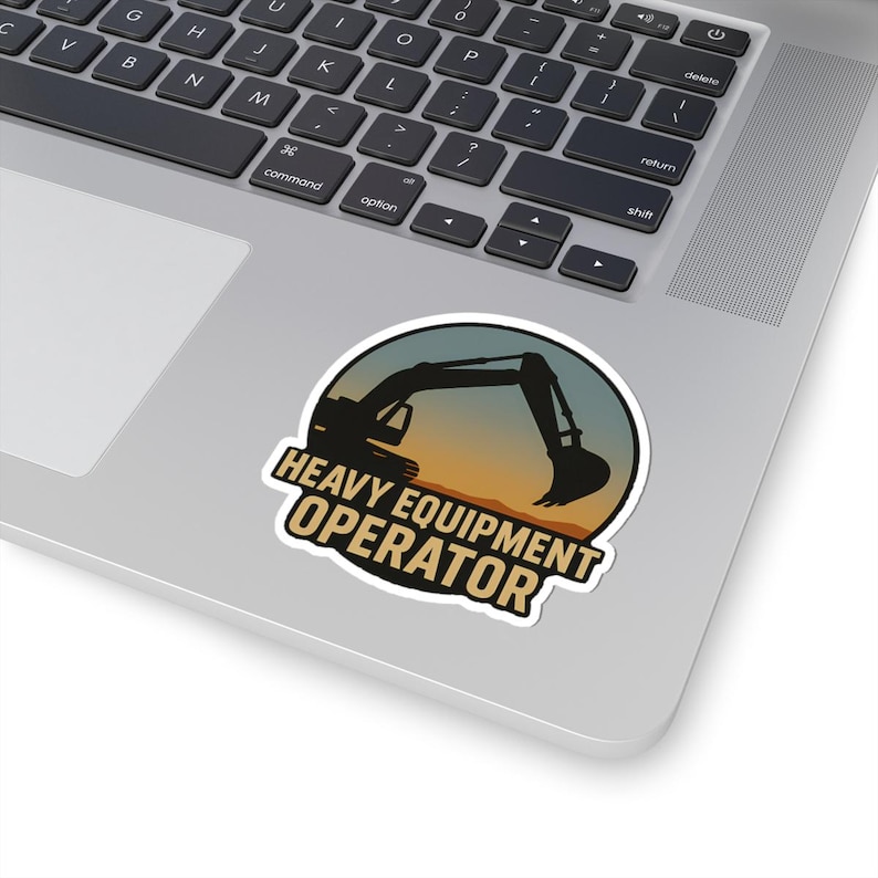 Sticker for Heavy Equipment Operators, Excavator Drivers, Construction ...
