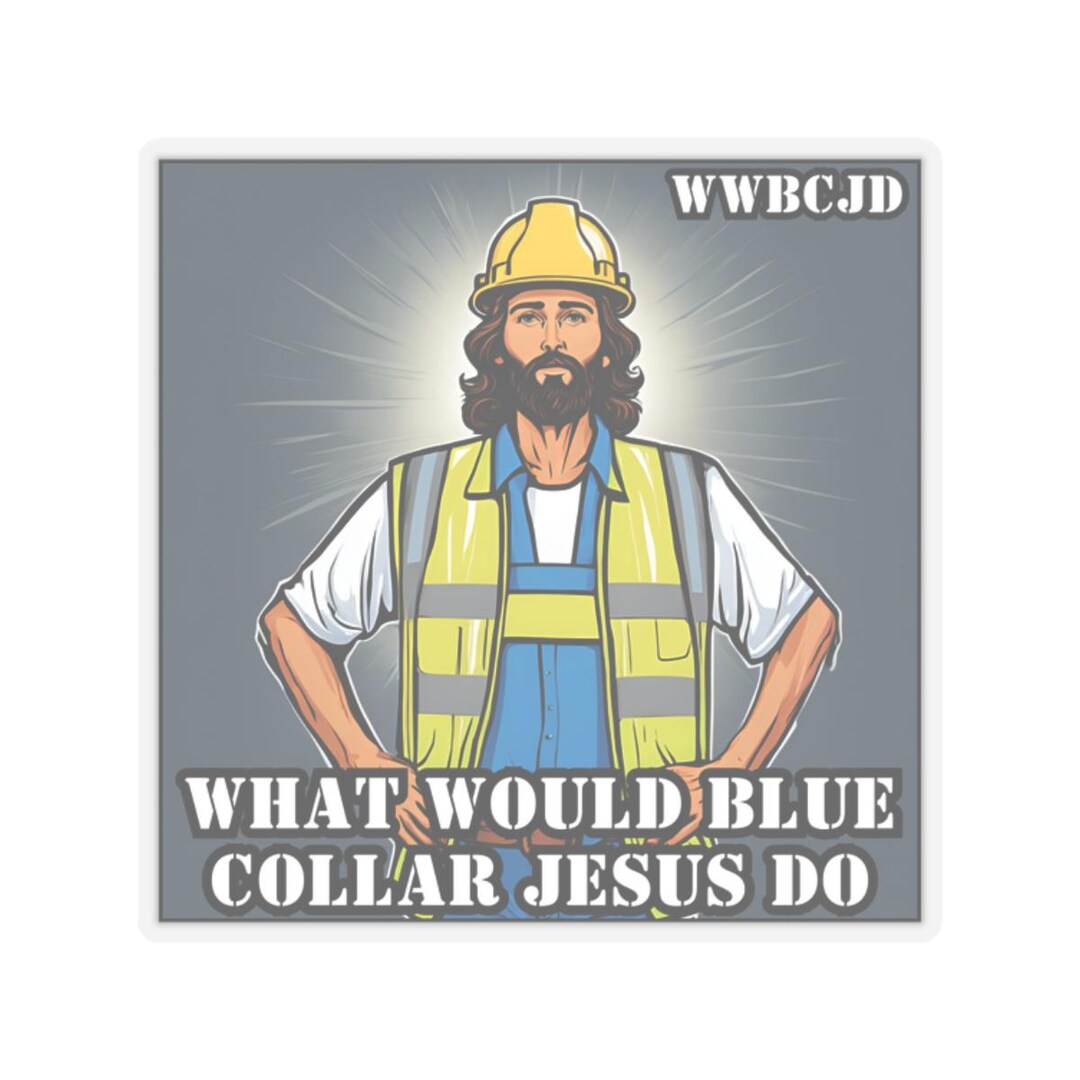 Funny Hard Hat Sticker for Blue Collar Christians, Catholics ...