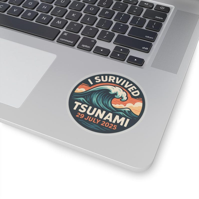 Funny I Survived Tsunami 2025 Sticker - Bold Ocean Wave Design ...
