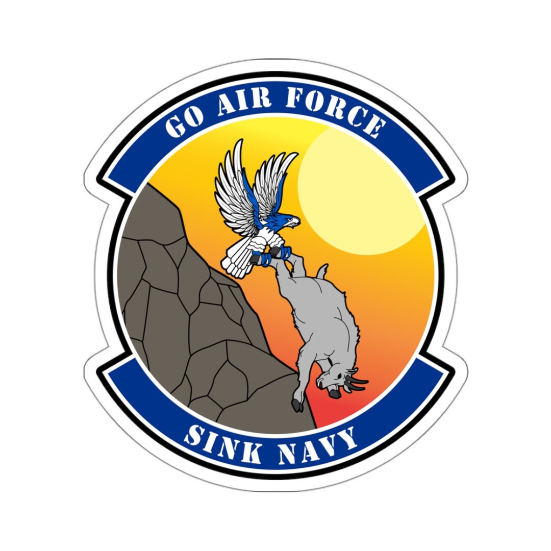 Go Air Force, Sink Navy! Sticker for Cadets, Annapolis Midshipmen, Academy Grads, Air Force ...