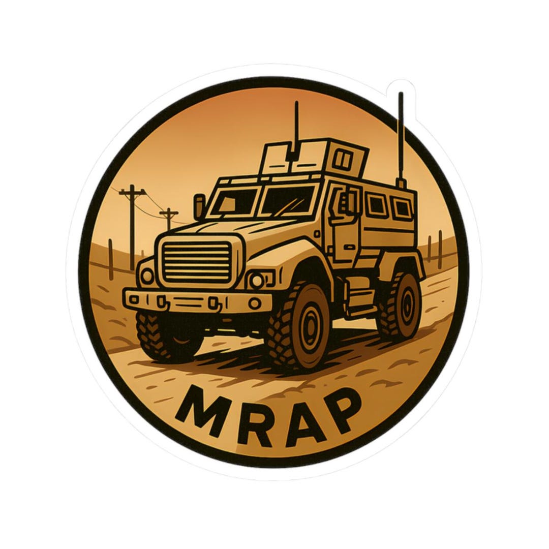 Sticker for MRAP Drivers, Armored Truck Decal, Tactical Convoy Humor ...