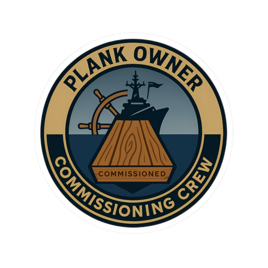Sticker for Plank Owners, Commissioning Crew Badge Decal for Sailors ...
