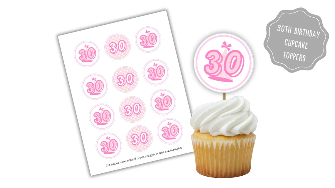 30th Birthday Cupcake Toppers, Printable Cupcake Toppers, Birthday ...