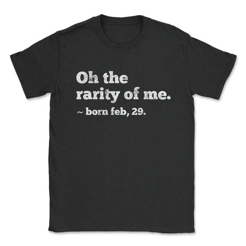 February 29th Birthday Shirt - Etsy