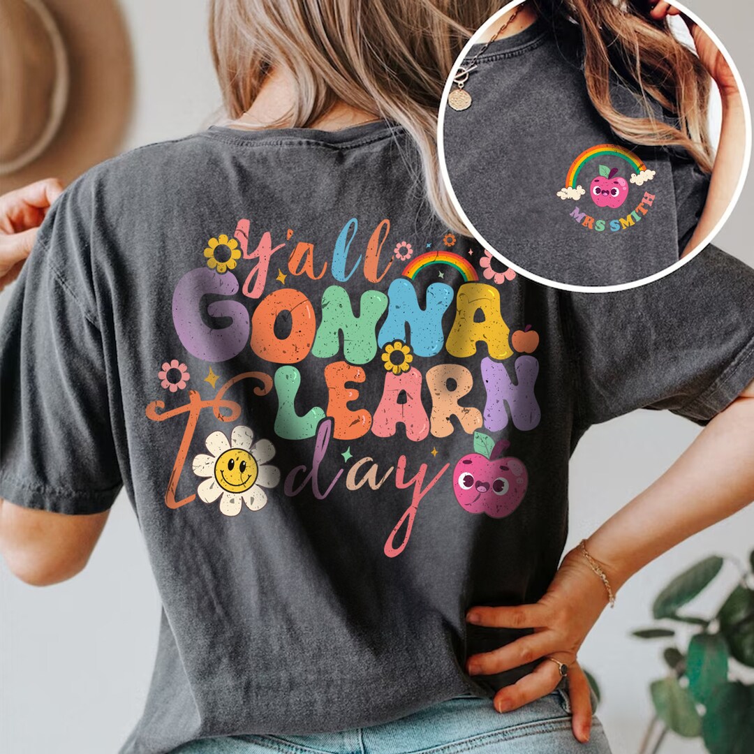 Y'all Gonna Learn Today Shirt Kindergarten Teacher Groovy Back to ...