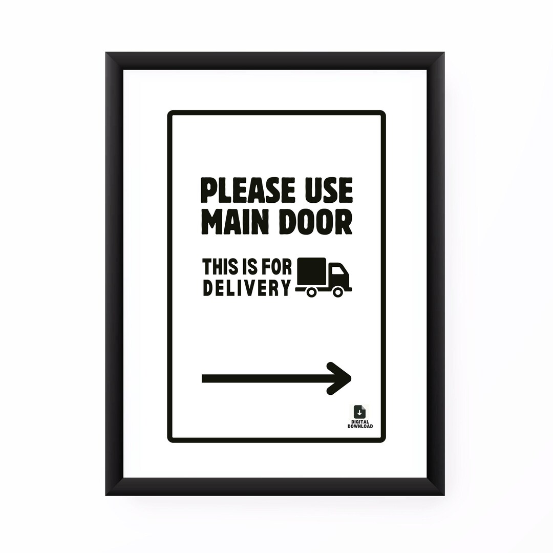 Please Use Main Door and This is for Delivery Sign Printable Instant ...