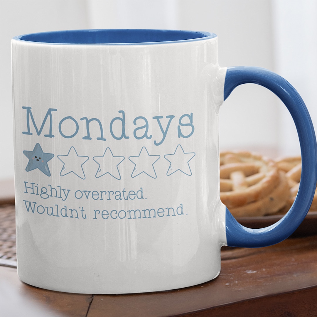 Monday Mug,funny Mug,sarcastic Mug for Boss,sarcastic Positivity Mug ...