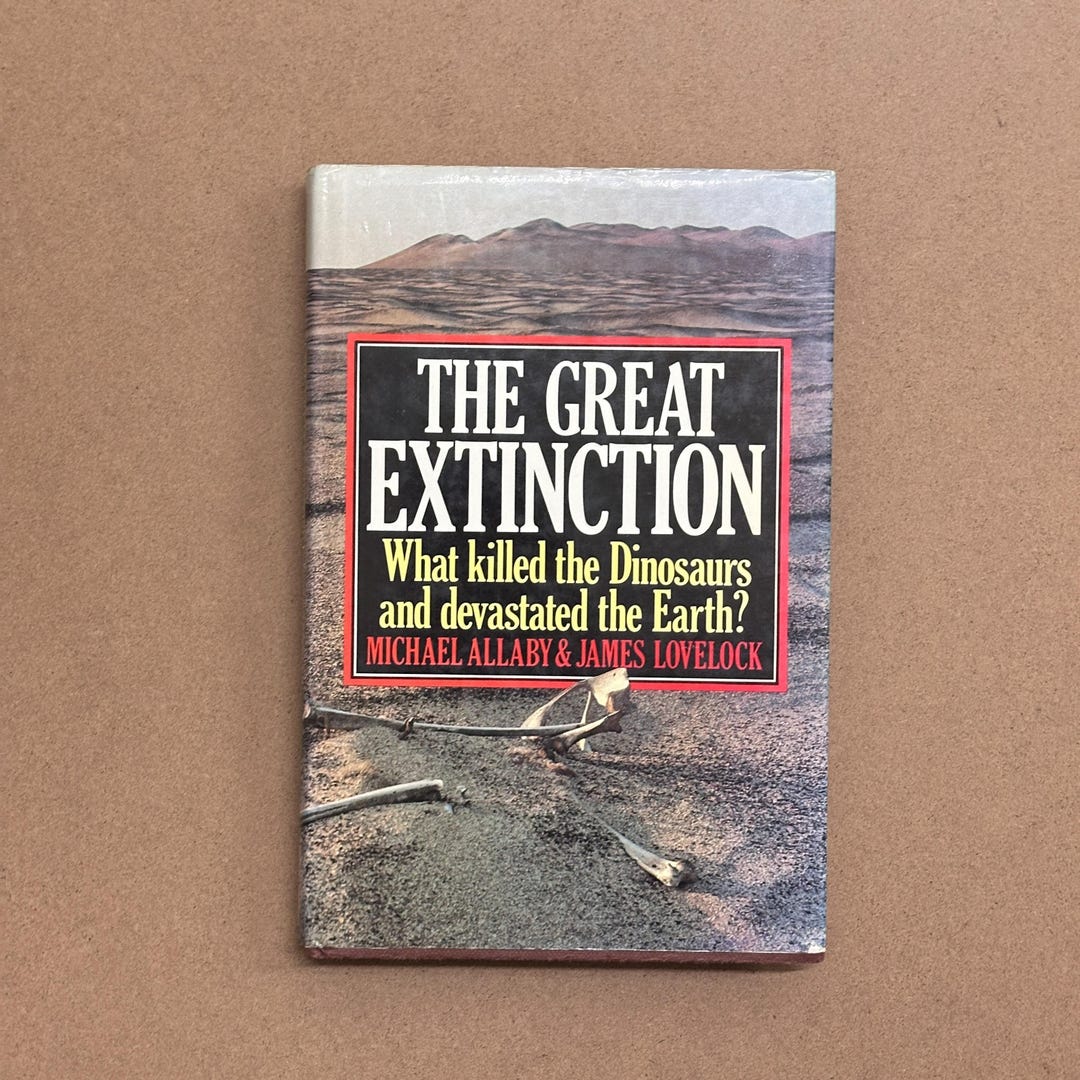 The Great Extinction - What Killed the Dinosaurs and Devastated the ...