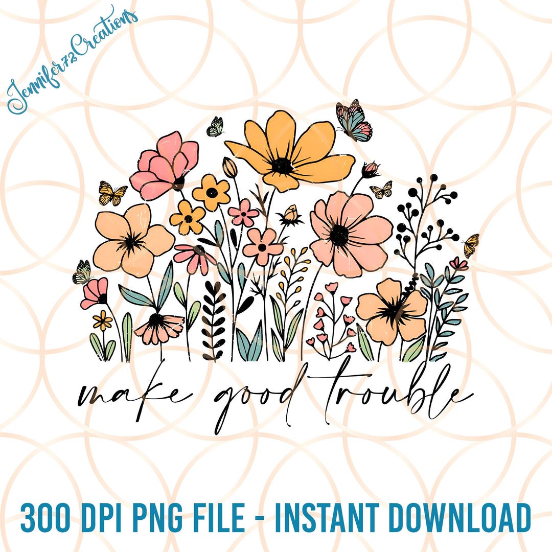 Make Good Trouble John Lewis Png, Get in Good Trouble Png, Get in Good ...