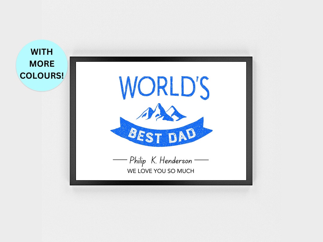 Greatest Dad in the World Print Gift for Dad, Fathers Day Present ...