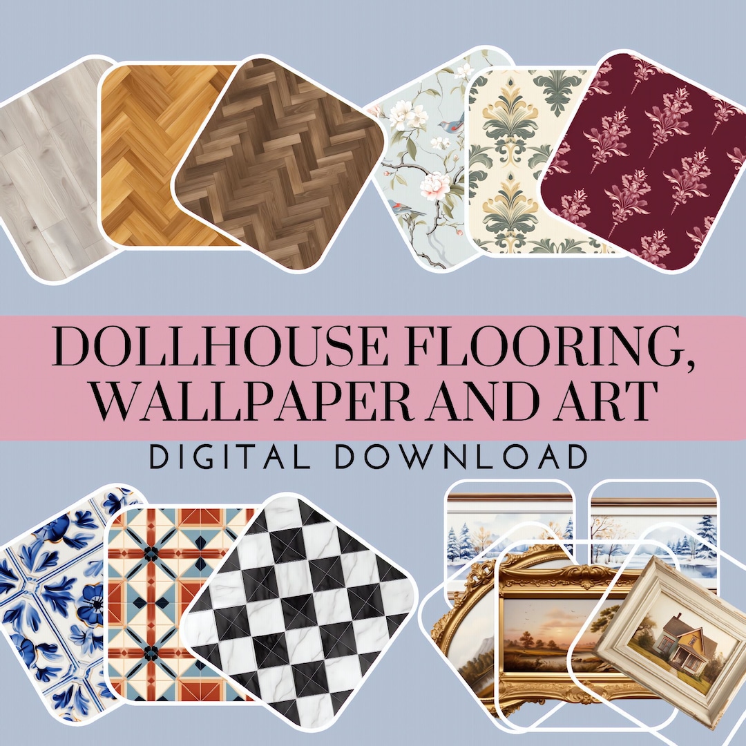Dollhouse Flooring, Wallpaper and Wall Art Package, Digital Download ...